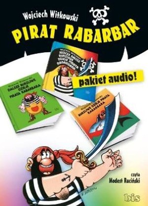Burzliwe dzieje pirata Rabarbara / Dalsze burzliwe dzieje pirata ...